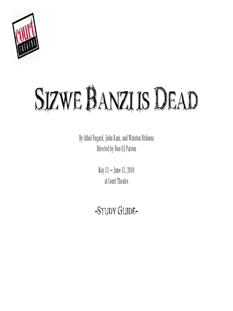 Sizwe Banzi Is Dead Study Guide | PDF | Apartheid | Boer