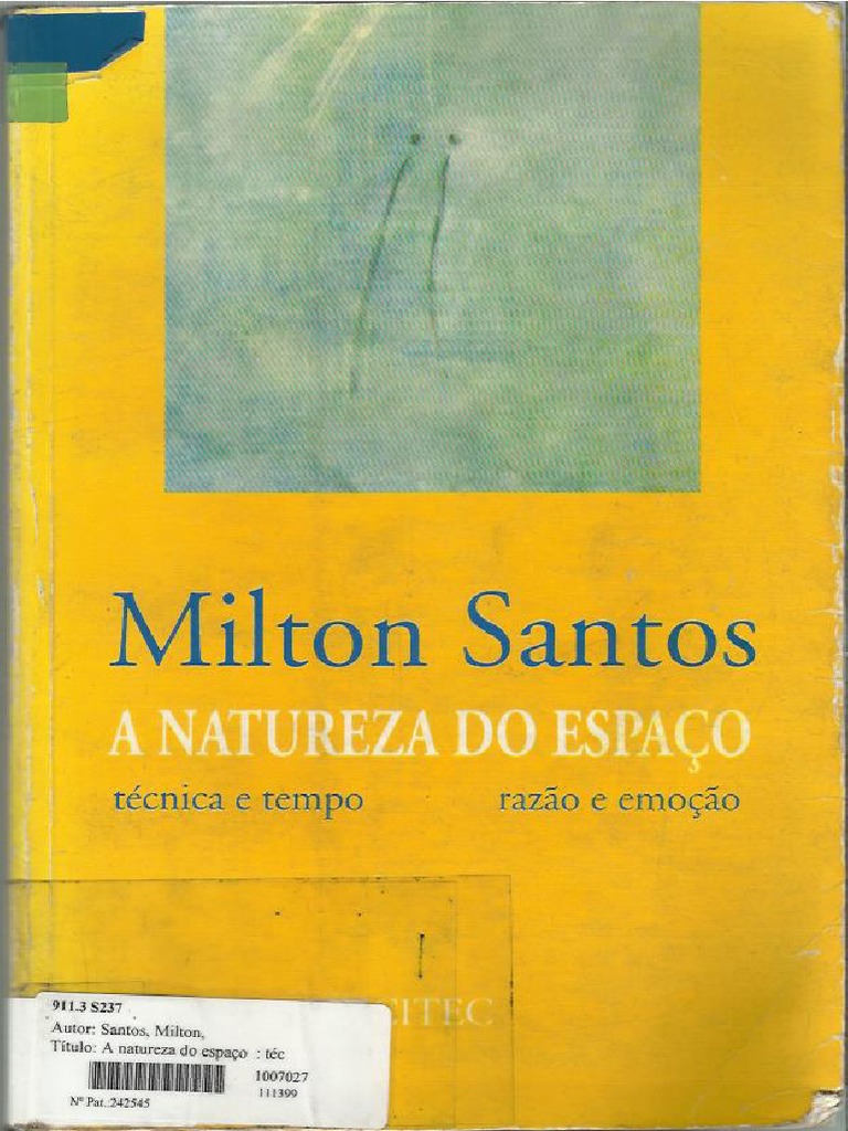 A Natureza Do Espaco Milton Santos PDF | PDF