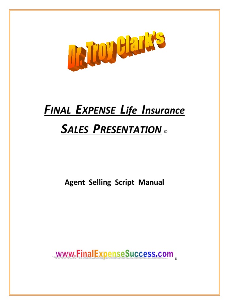 DrTroyClark FinalExpense SalesScript MANUAL | Life Insurance | Insurance