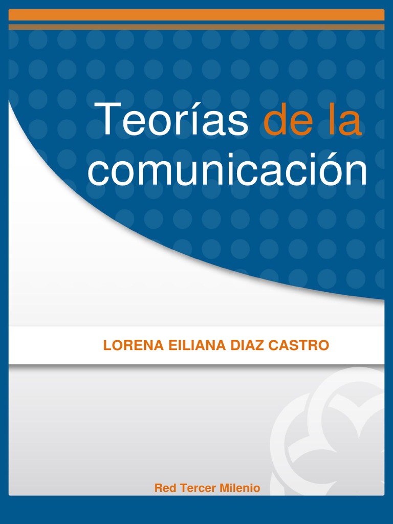Teorias - de - La - Comunciacion PDF | PDF