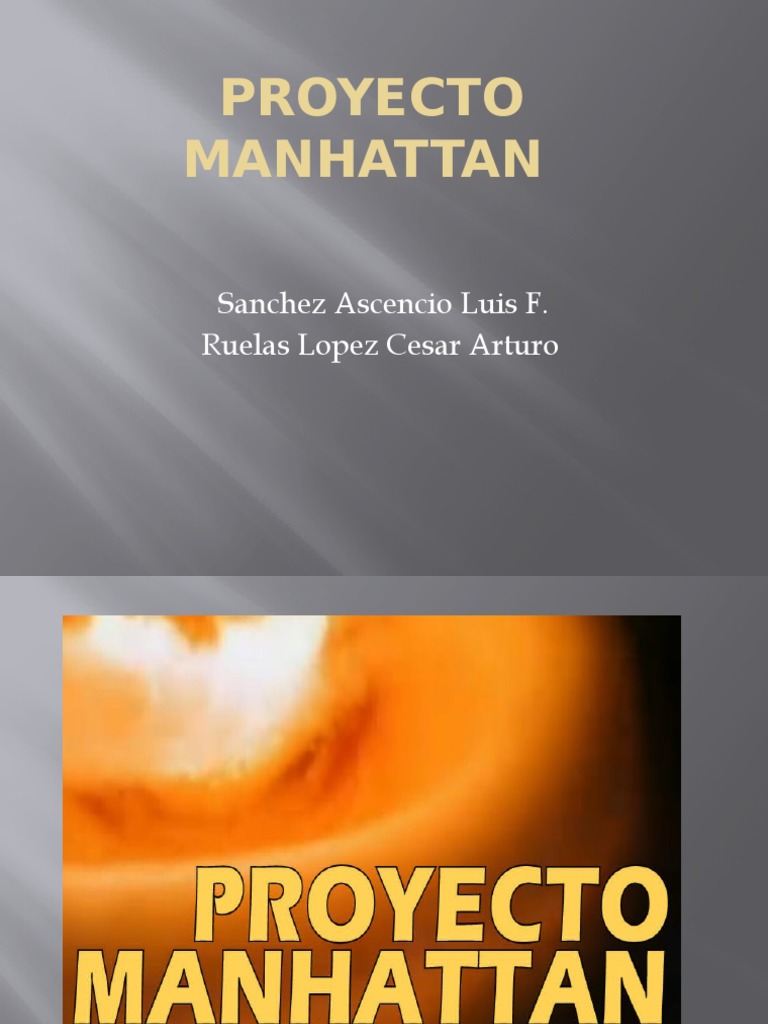 Proyecto Manhattan | PDF | Proyecto Manhattan | Energía nuclear