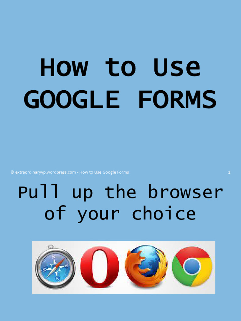 How To Use Google Forms | PDF | Google Chrome | Web Software