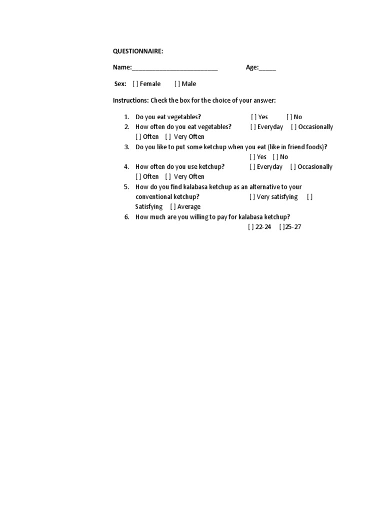 Questionnaire: Name: - Age: - Sex: Female Male Instructions: Check The ...