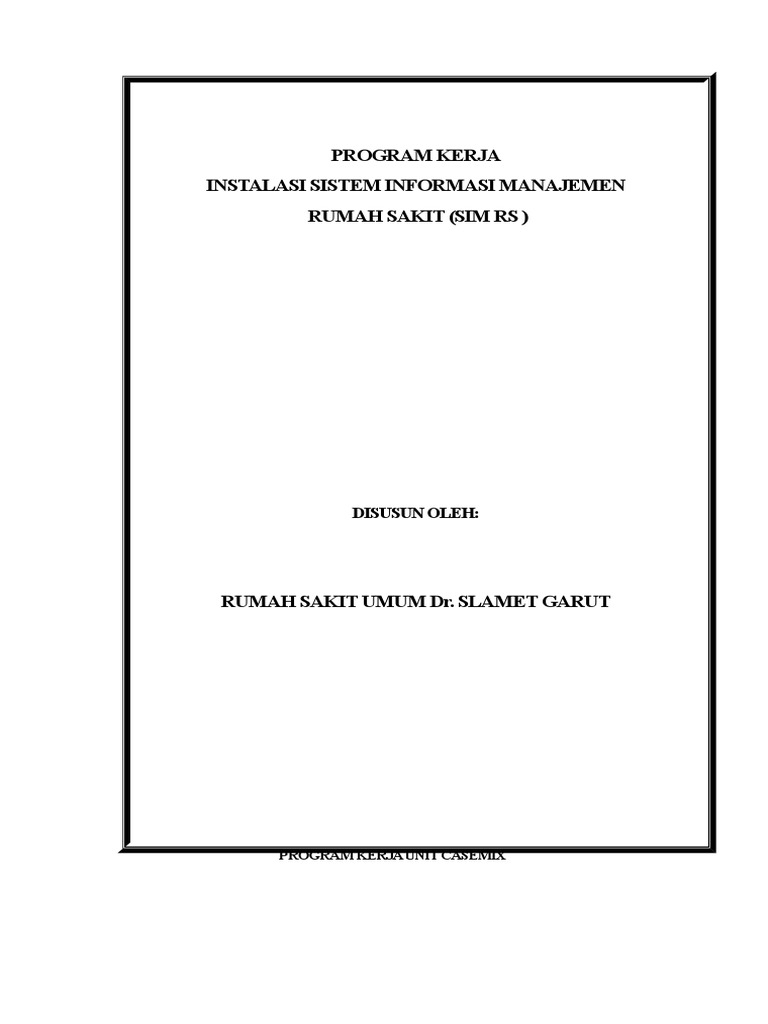 Program Kerja SIMRS RSU Dr. Slamet Garut | PDF