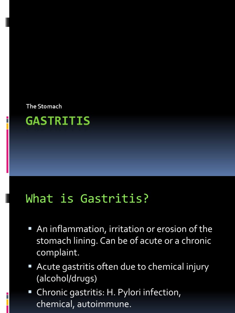Endoscopy and biopsy are the gold standard for diagnosing gastritis ...