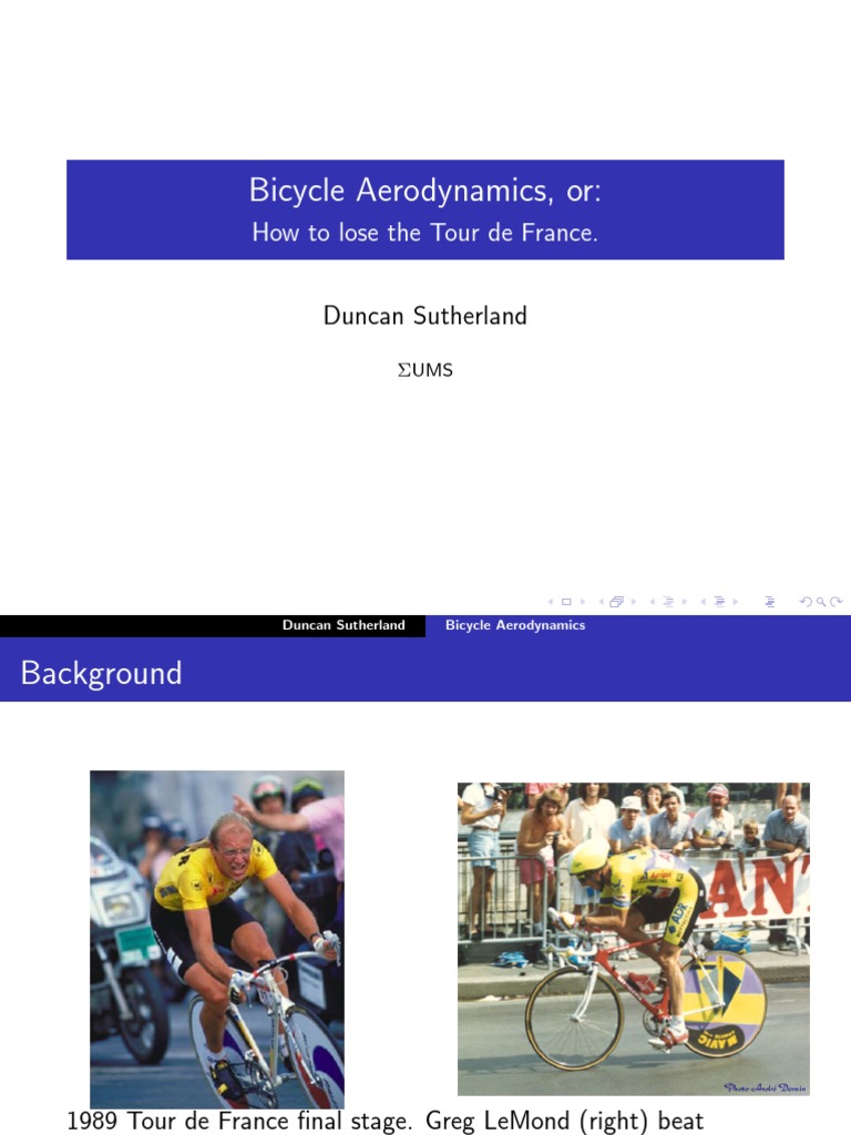 Bicycle Aerodynamics, Or:: How To Lose The Tour de France | PDF ...