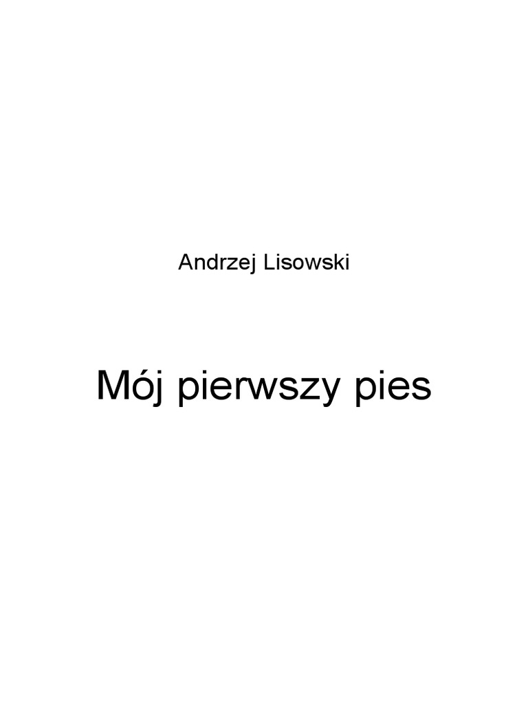 Moj Pierwszy Pies - Andrzej Lisowski | PDF