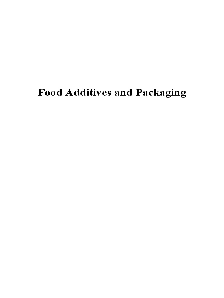 Food Additives and Packaging | PDF | Food Safety | Food And Drug ...