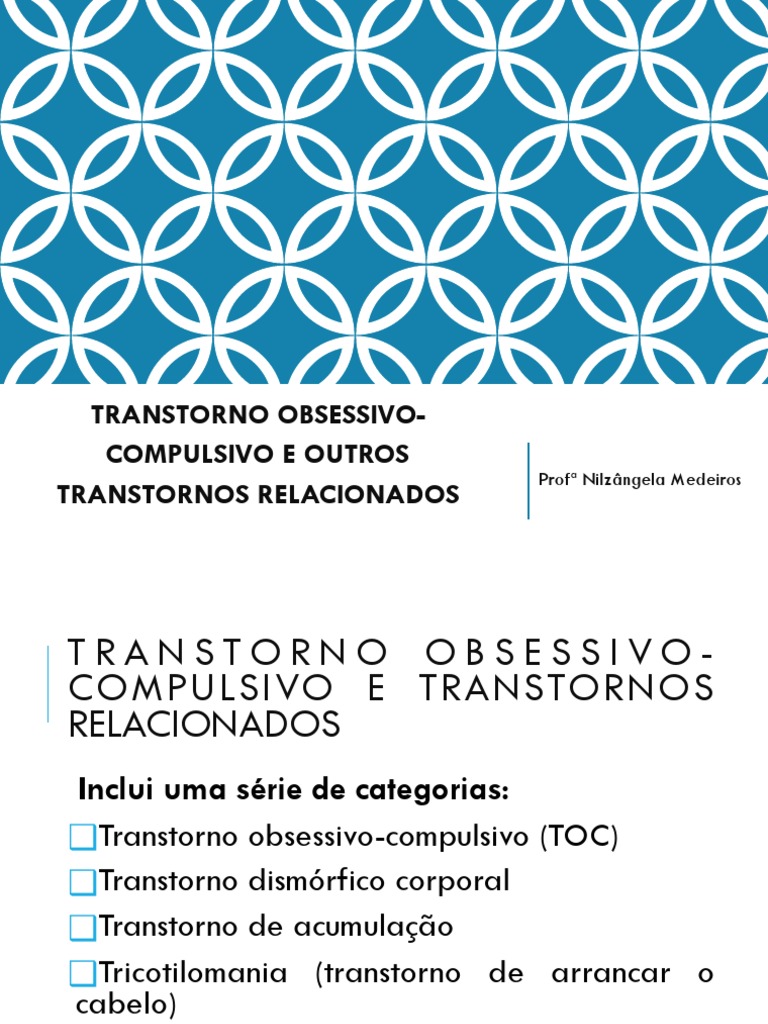 Transtornos obsessivo-compulsivos e relacionados: características ...