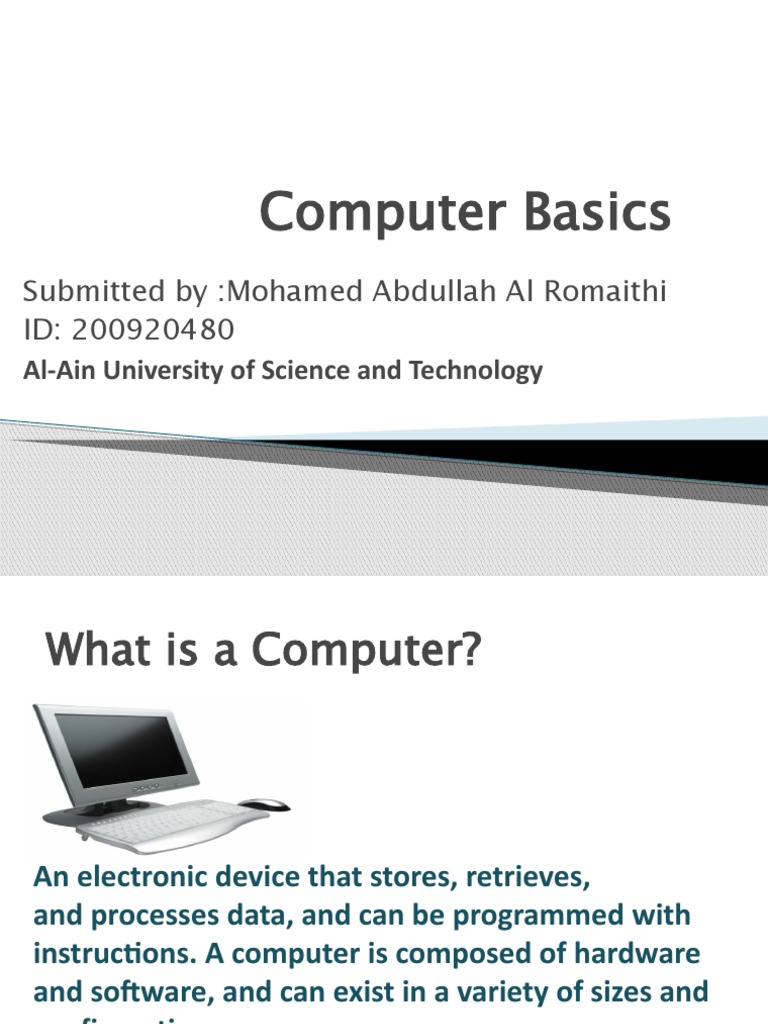 Computer Basics: Submitted By:mohamed Abdullah Al Romaithi ID ...