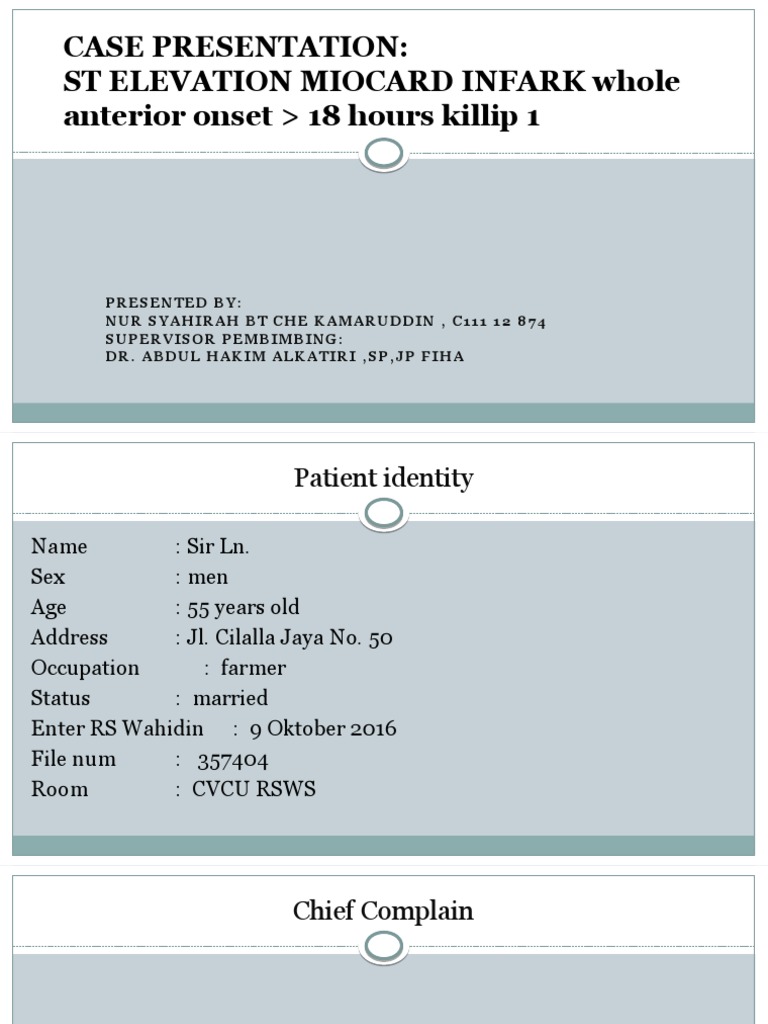 Case Presentation: ST Elevation Miocard Infark Whole Anterior Onset 18 ...