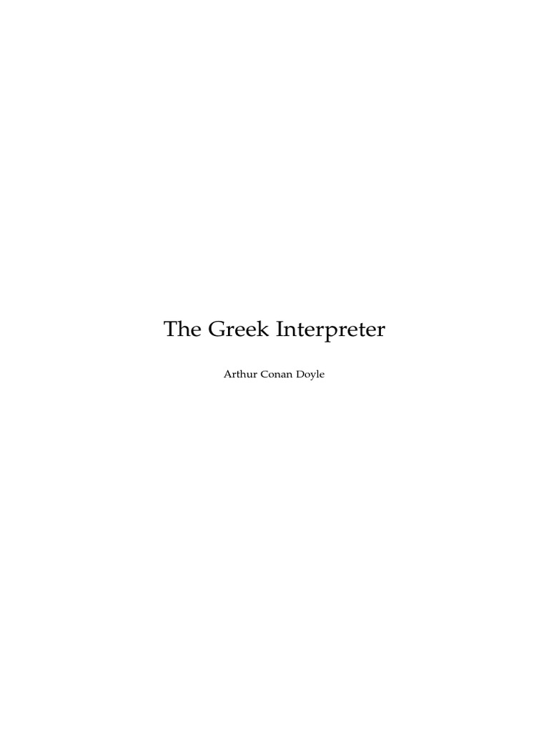 The Greek Interpreter: Arthur Conan Doyle | PDF | Minor Sherlock Holmes ...