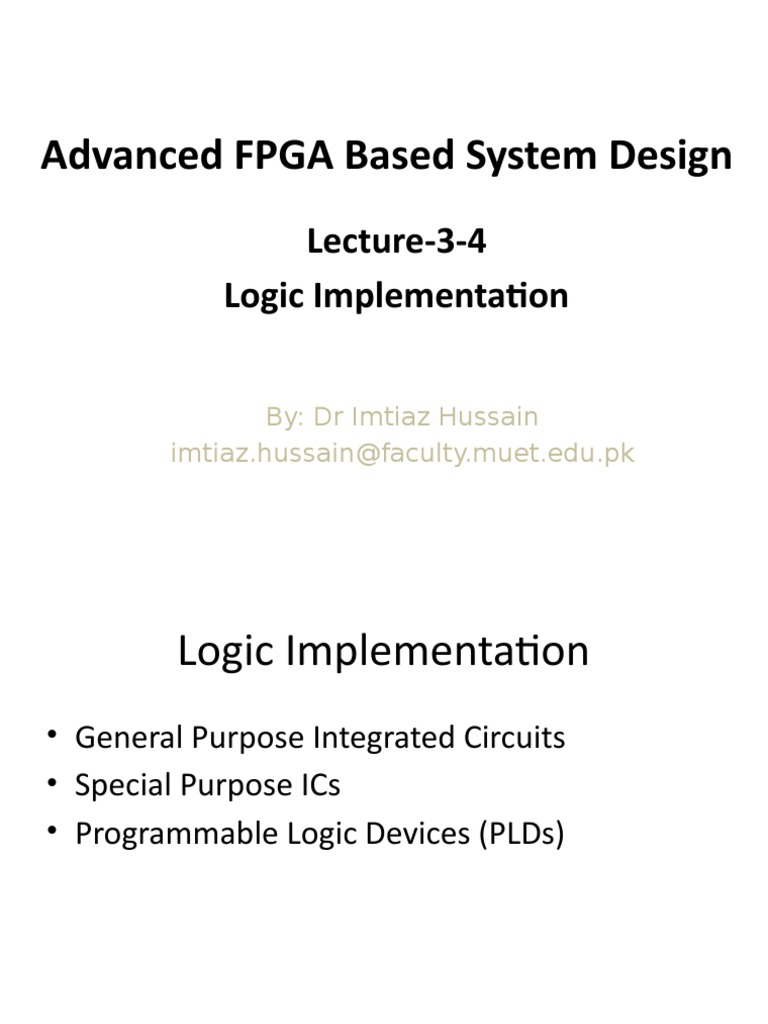 Fpga Lec 3 4 Logic Implementation Pdf Integrated Circuit Field Programmable Gate Array