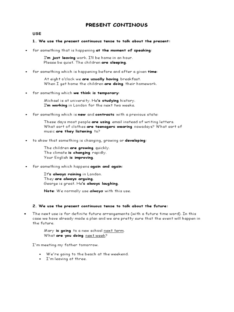 Present Continous: USE 1. We Use The Present Continuous Tense To Talk ...