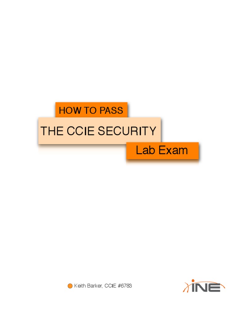 The Ccie Security Lab Exam: How To Pass | PDF | Test (Assessment ...
