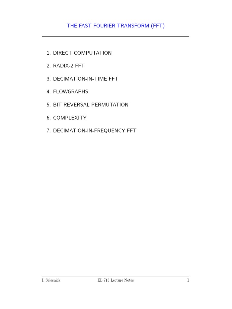 Direct Computation 2. Radix-2 FFT 3. Decimation-In-Time FFT 4 ...