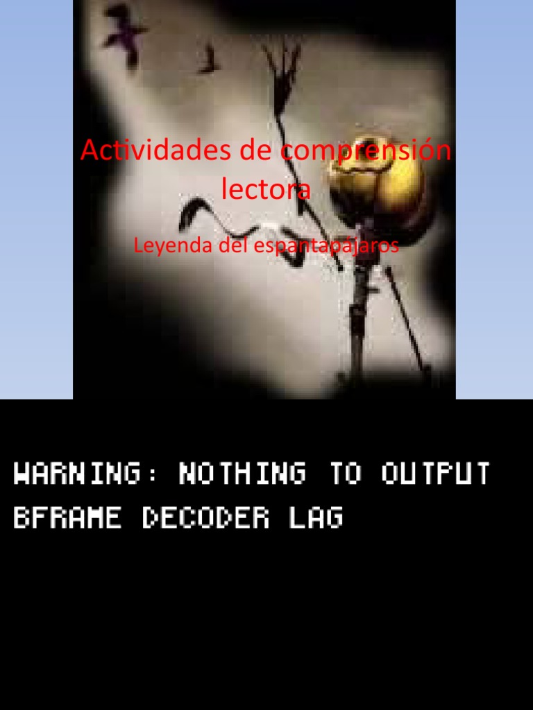 Actividades de Comprensión Lectora LEYENDA DEL ESPANTAPÁJAROS. | PDF