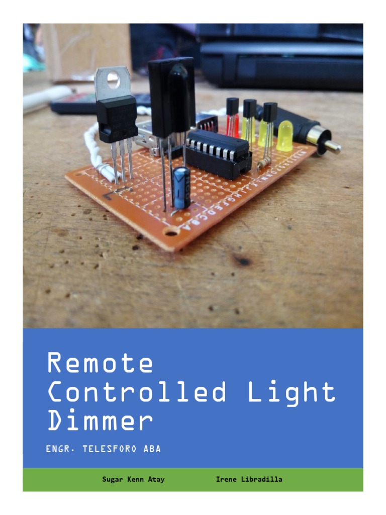 Remote Controlled Light Dimmer: Engr. Telesforo Aba | PDF