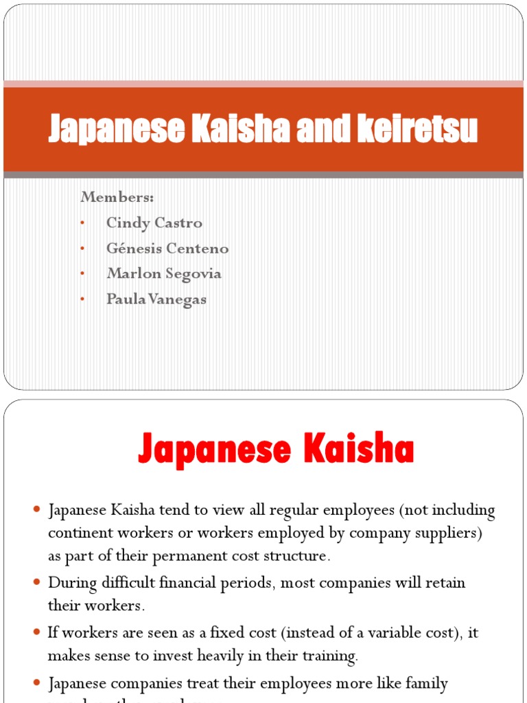 Japanese Kaisha and Keiretsu: Members: Cindy Castro Génesis Centeno ...