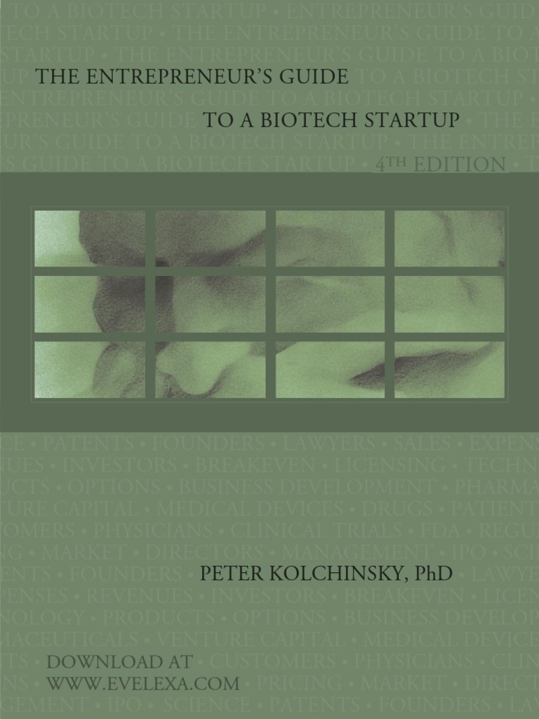 Kolchinsky - Entrepreneurs Guide To Biotech Startup PDF | PDF