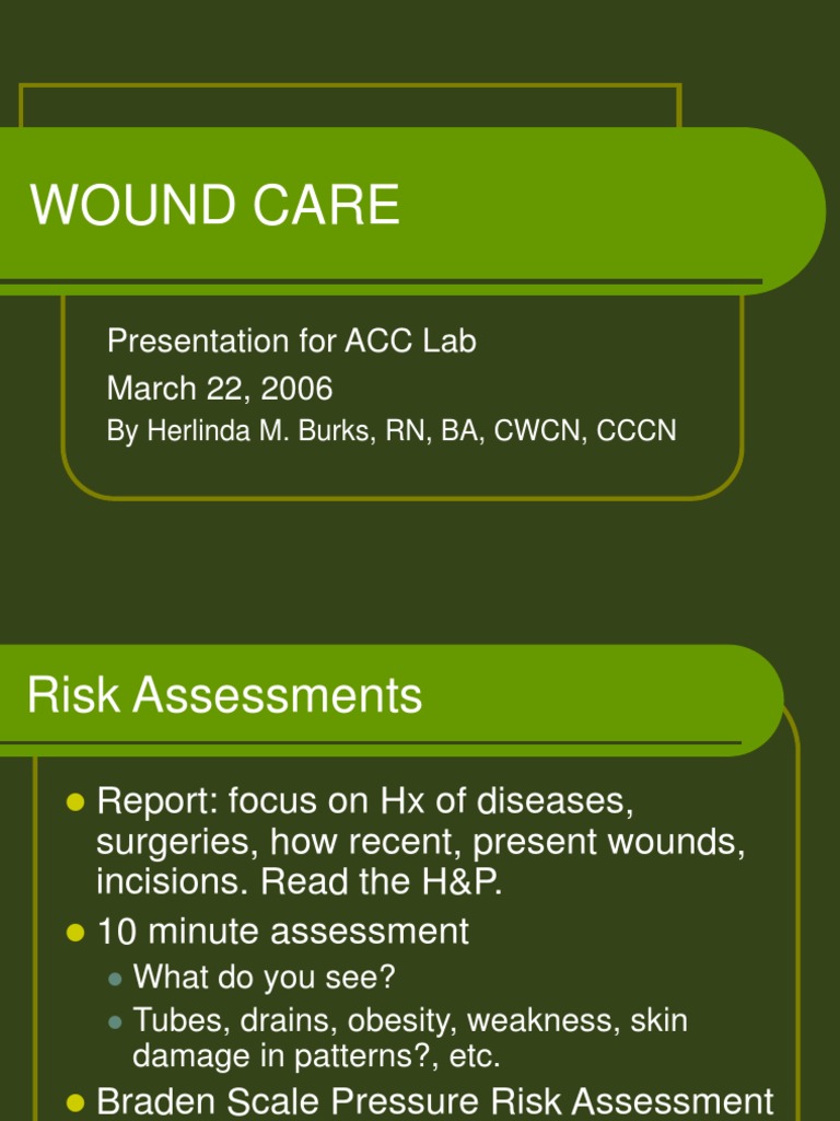 Wound Care: Presentation For ACC Lab March 22, 2006 | PDF | Wound ...