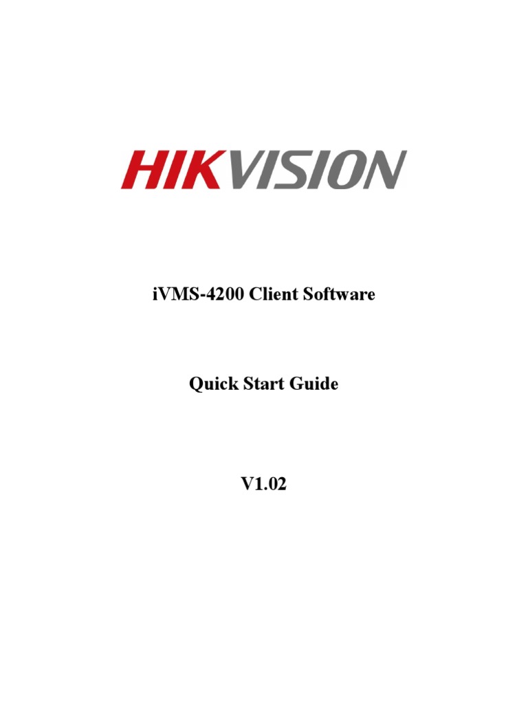 IVMS-4200 Quick Start Guide | PDF | Graphical User Interfaces | Streaming Media