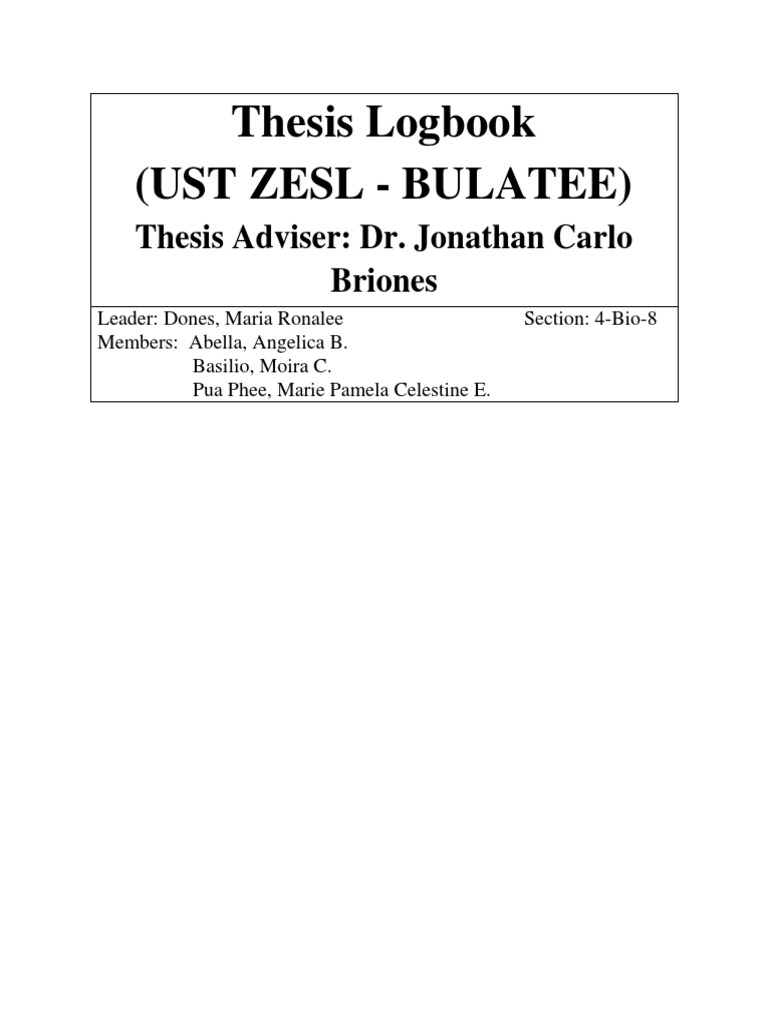 Thesis Logbook (Ust Zesl - Bulatee) : Thesis Adviser: Dr. Jonathan ...