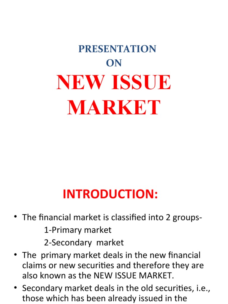 New Issue Market: Presentation ON | PDF | Securities (Finance ...