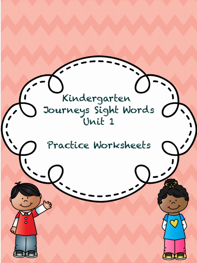 Kindergarten Journeys Sight Words Unit 1 Practice Worksheets | PDF