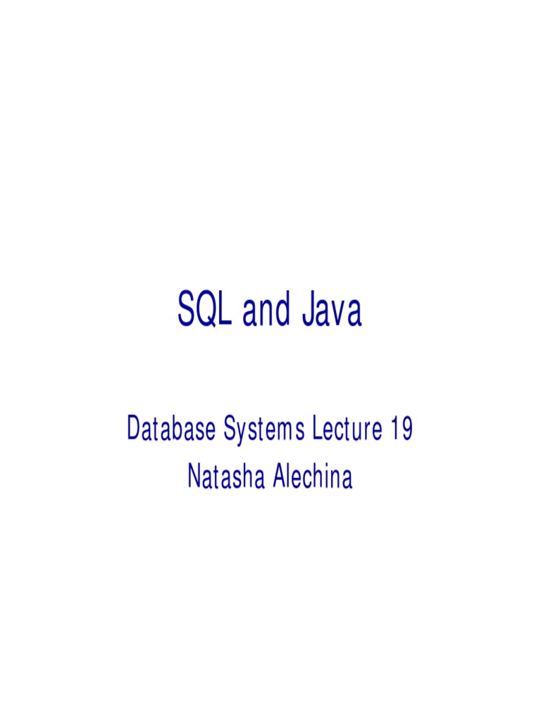 SQL and Java: Database Systems Lecture 19 Natasha Alechina | PDF ...