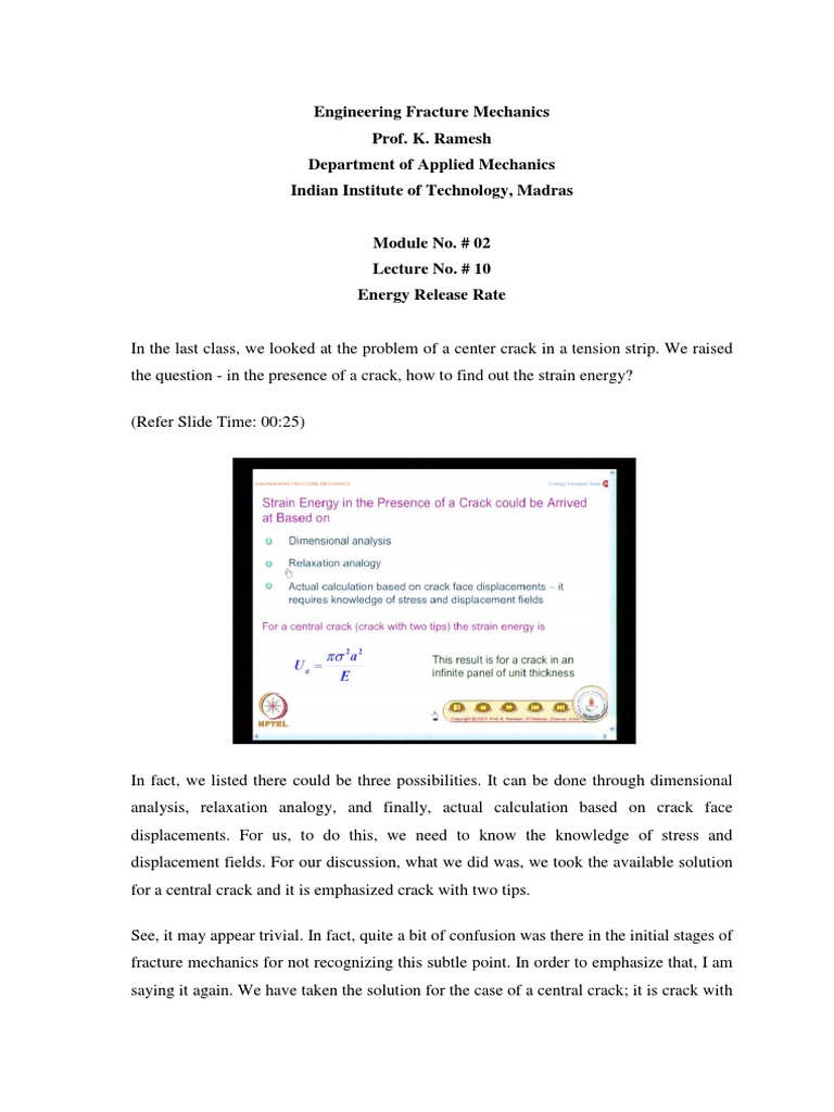 Engineering Fracture Mechanics Prof. K. Ramesh Department of Applied ...