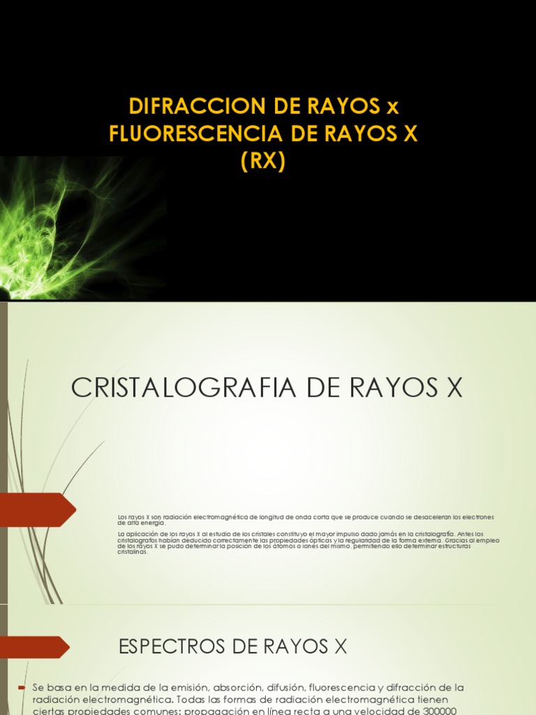 Diapositivas Rayos X | PDF | Cristalografía de rayos X | Rayo X