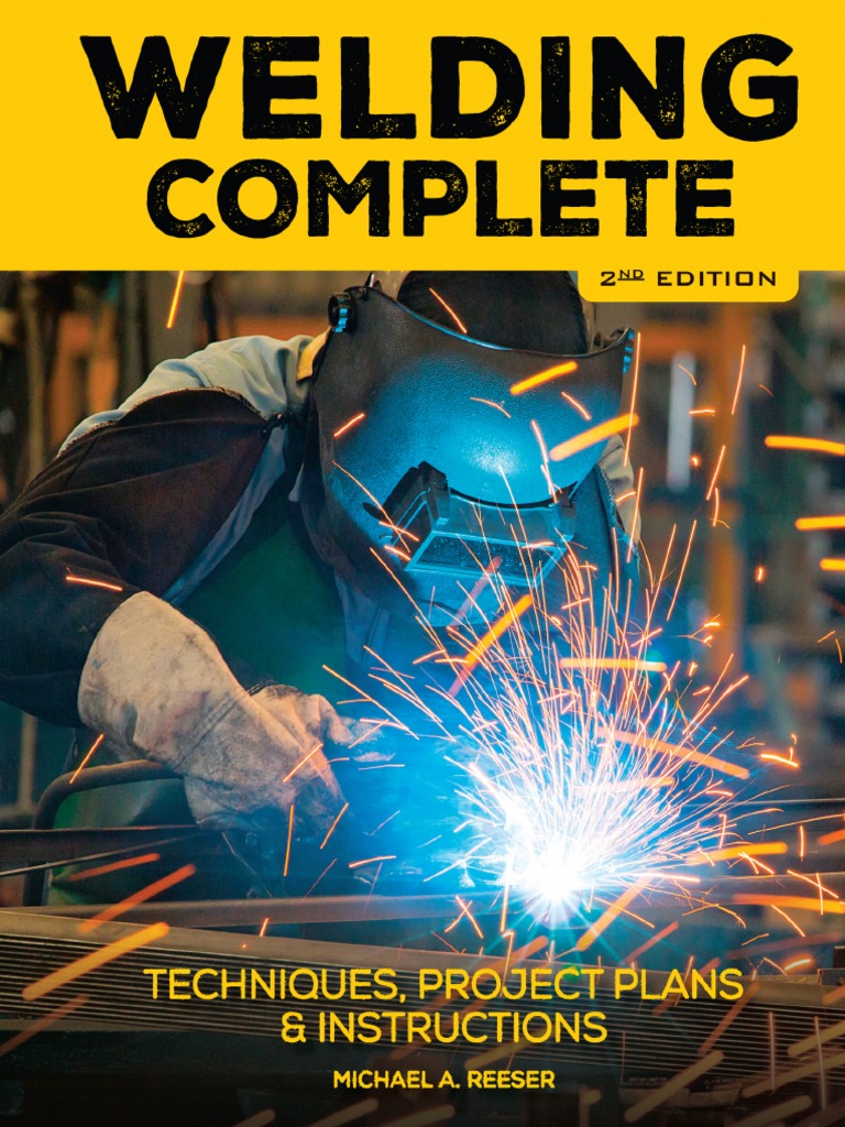 Reeser, Welding Complete | PDF | Welding | Construction