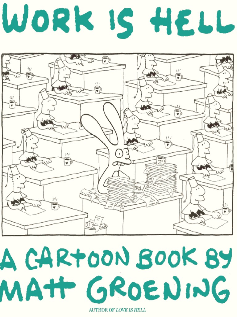 Matt.Groening-Work.Is.Hell---420ebooks.pdf