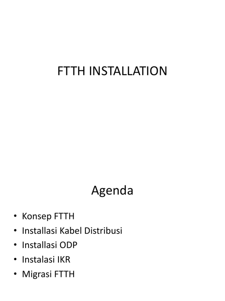 Presentasi Instalasi FTTH Inti | PDF