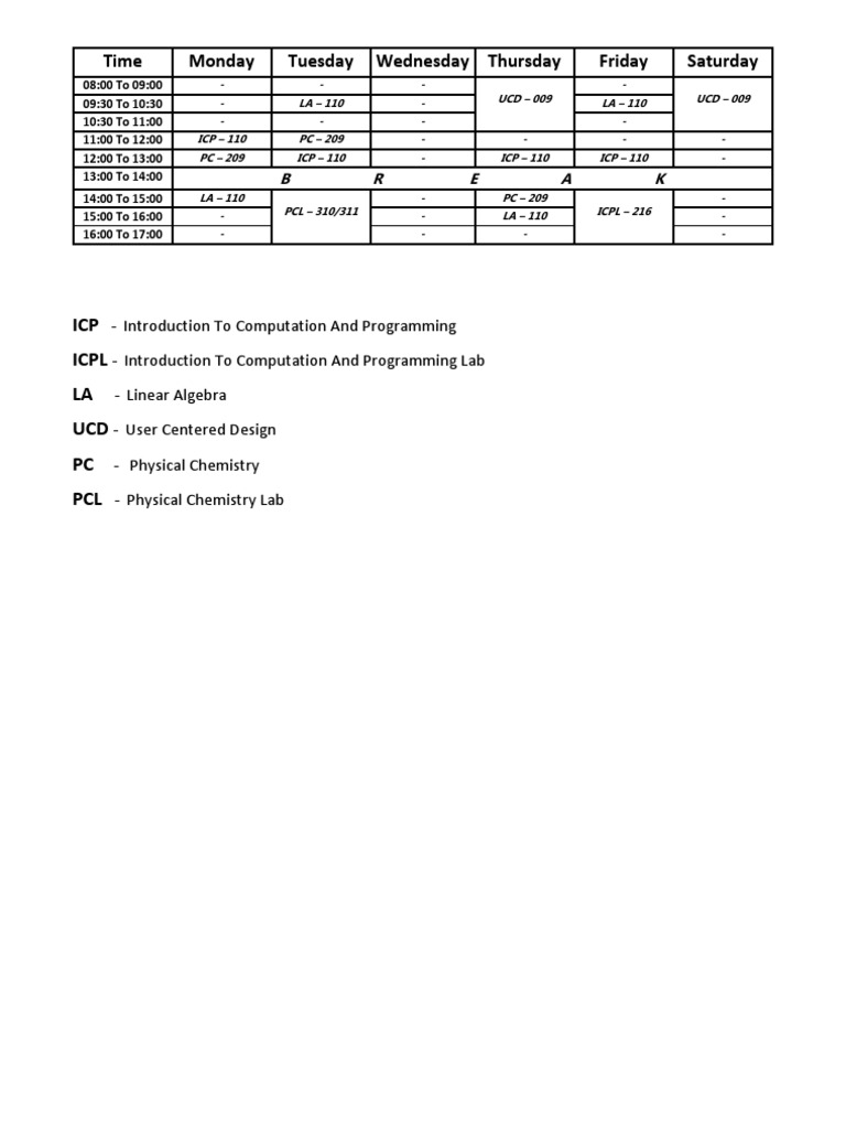 Time Monday Tuesday Wednesday Thursday Friday Saturday: ICP Icpl LA UCD ...