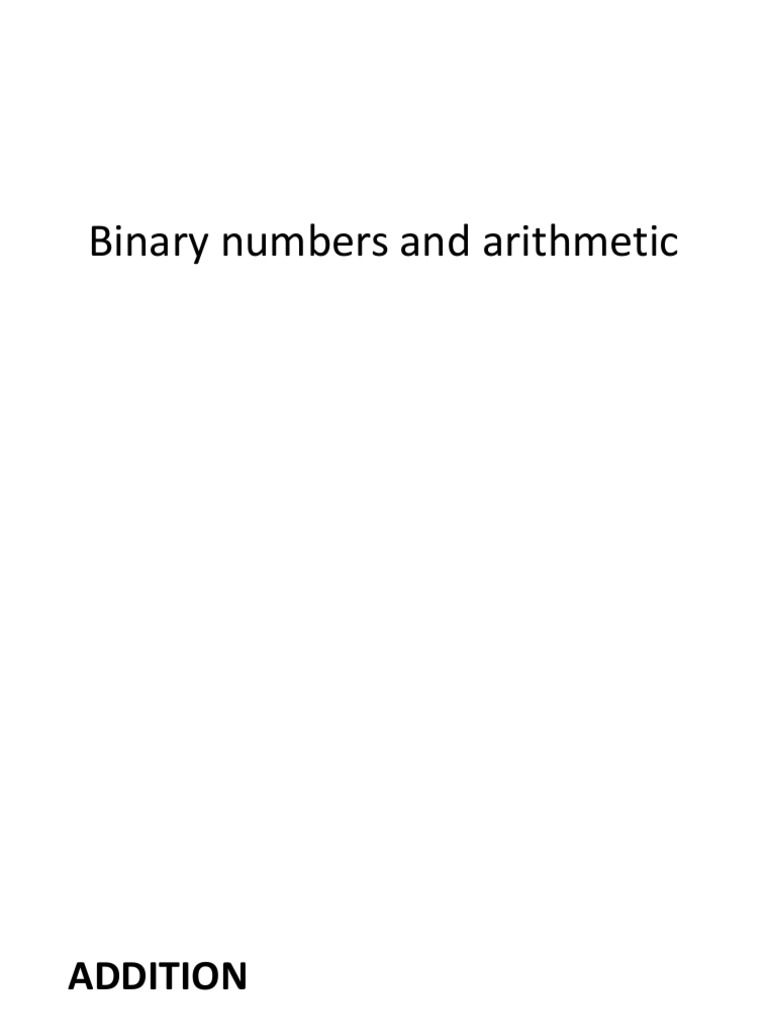 Binary Numbers and Arithmetic | Download Free PDF | Integer (Computer Science) | Theory Of ...