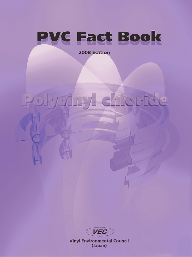 PVC Fact Book Complete | PDF | Polyvinyl Chloride | Thermoplastic
