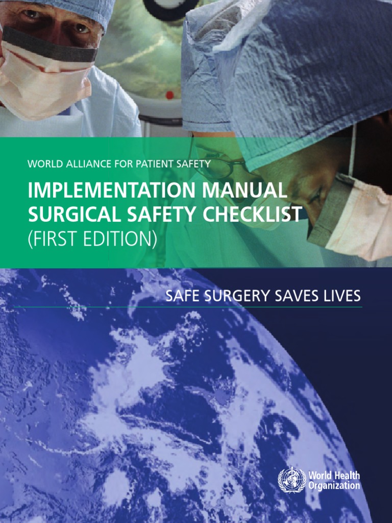 WHO Surgical Safety Checklist Manual | PDF | Surgery | Anesthesia