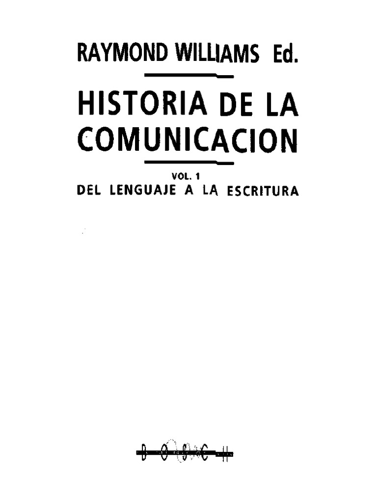 Historia de La Comunicacion. de - Williams, Raymond Moreno, Ampa | PDF ...