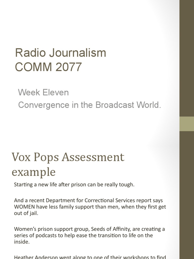 Radio Journalism COMM 2077: Week Eleven Convergence in The Broadcast ...