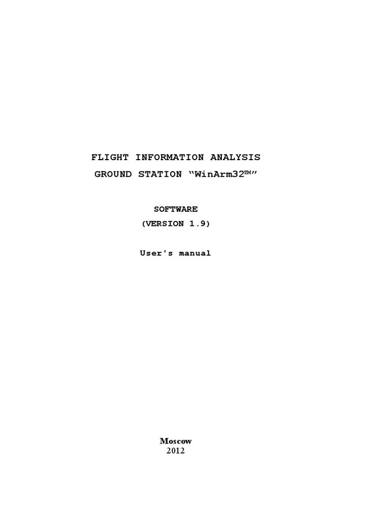 Flight Information Analysis Ground Station "Winarm32™": Software ...