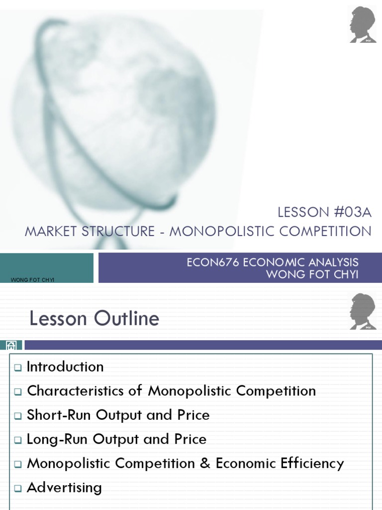 Lesson 03A Market Structure - Monopolistic Competition | PDF | Monopoly ...