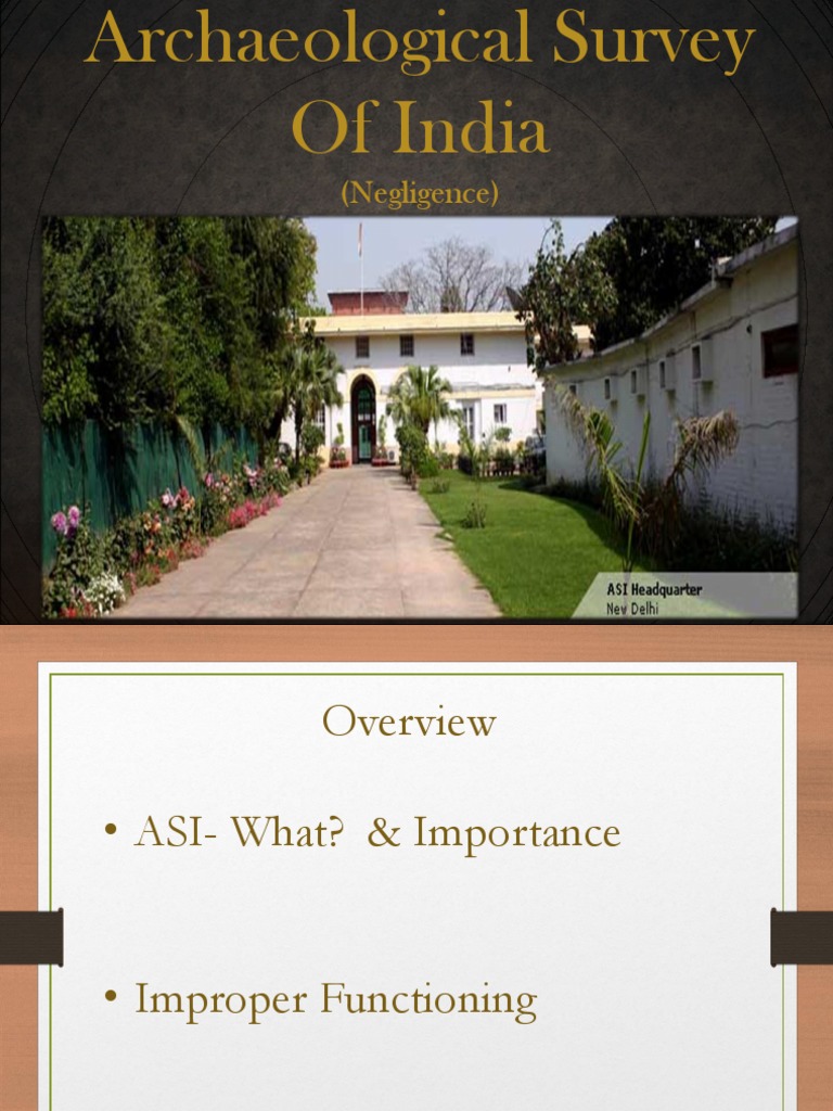 Presentation On ASI | PDF | Cultural Heritage | Monument