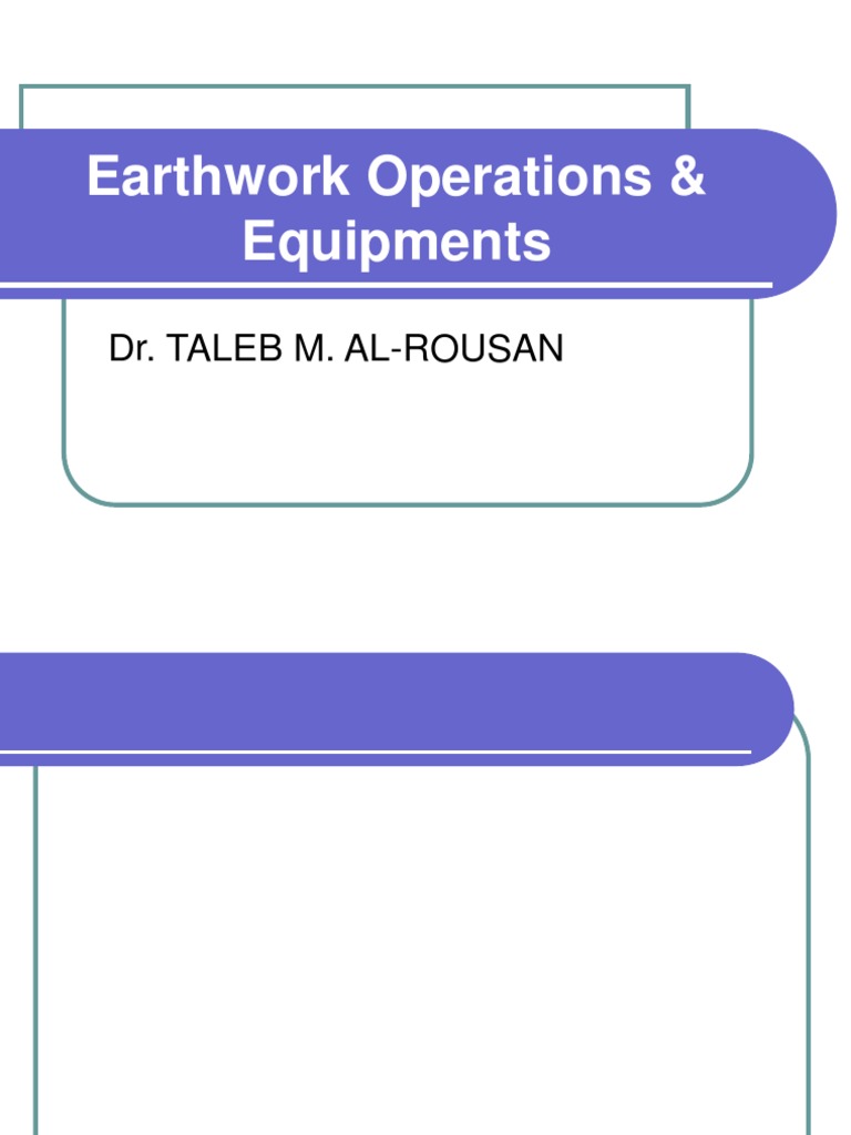 Earthwork Operations & Equipments | PDF | Civil Engineering ...