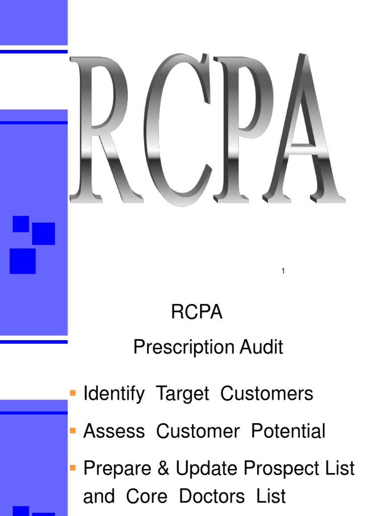 RCPA Prescription Audit Identify Target Customers Assess Customer | PDF ...