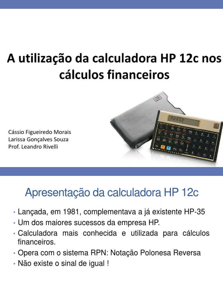 Minicurso Calculadora HP 12c | PDF | Juros | Valor Presente líquido