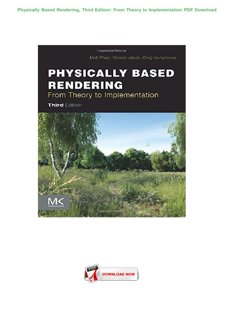 Physically Based Rendering, Third Edition From Theory To Implementation PDF Download | PDF