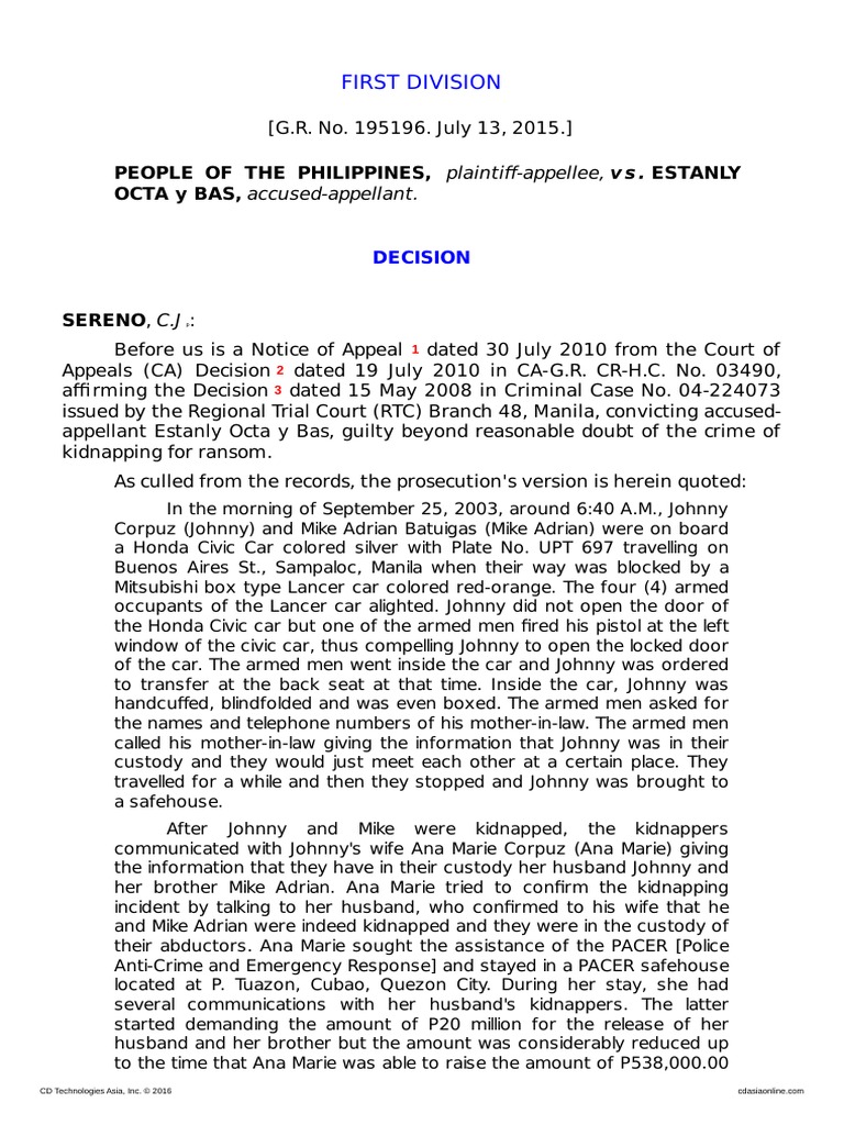 First Division: PEOPLE OF THE PHILIPPINES, Plaintiff-Appellee, V S - ESTANLY OCTA y BAS, Accused ...