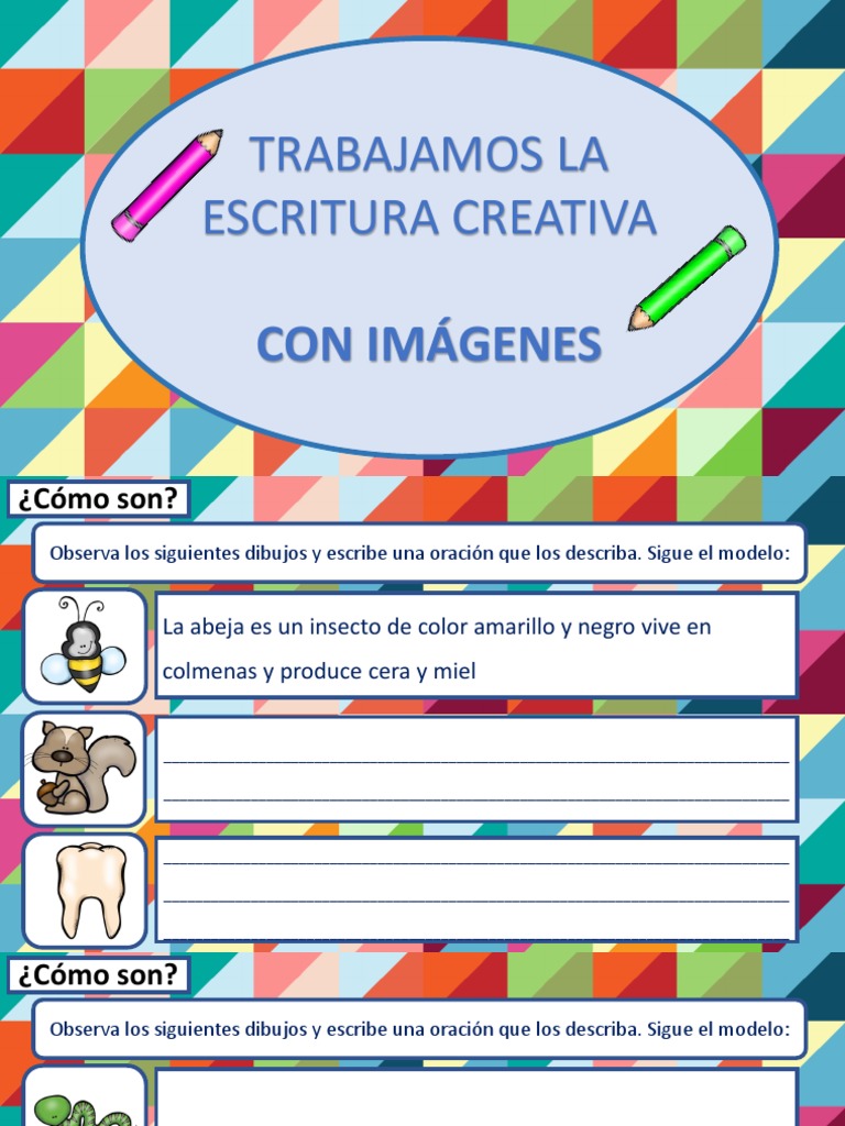 Escritura Creativa Observa Los Siguientes Dibujos y Escribe Una Oración ...